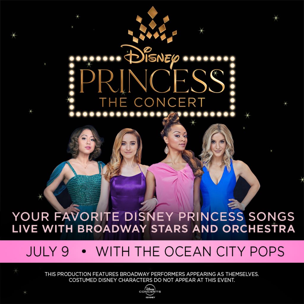 Disney Princess: The Concert Performing with the Ocean City POPS ...