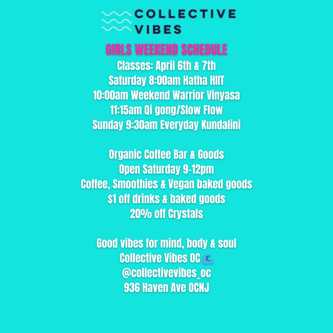 Collective Vibes Girls Weekend Schedule | Ocean City NJ